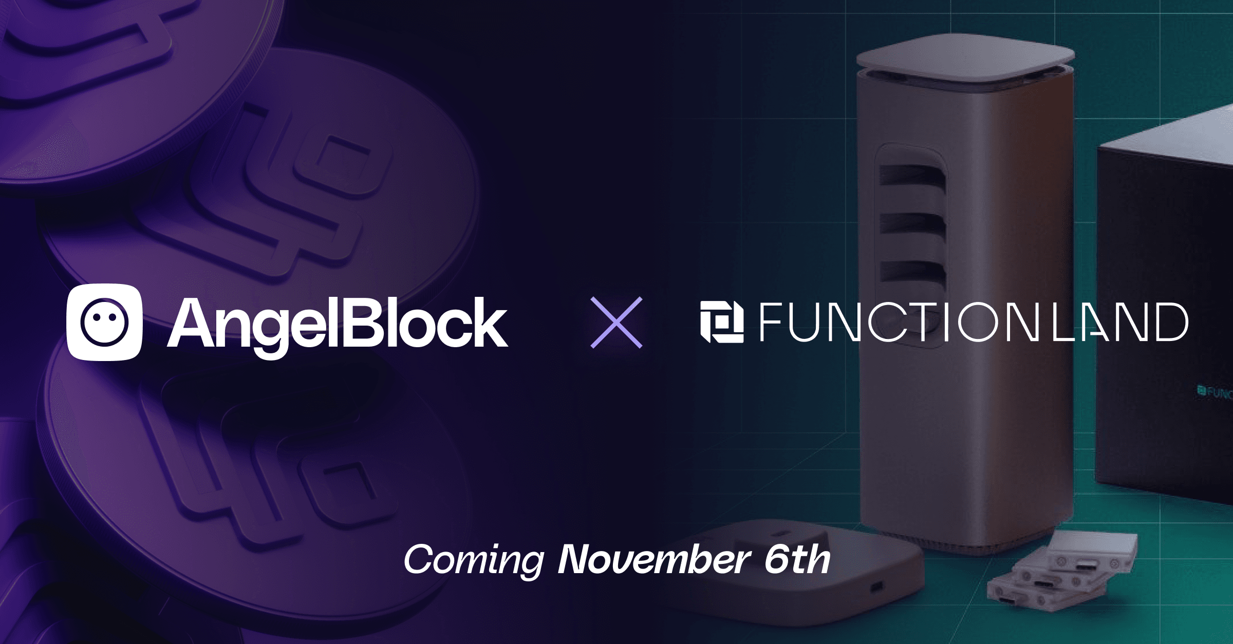 AngelBlog - AngelBlock X FunctionLand | Next Raise Coming November 6th